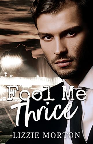 Fool Me Thrice – L.M. Mountford