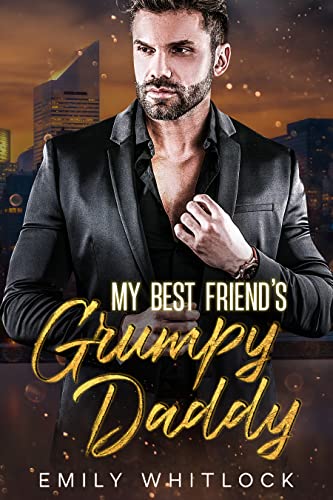 My Best Friend’s Grumpy Daddy – L.M. Mountford