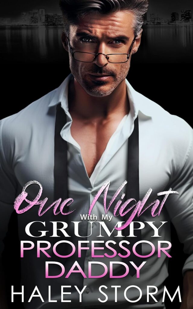 One Night With My Grumpy Professor Daddy – L.M. Mountford